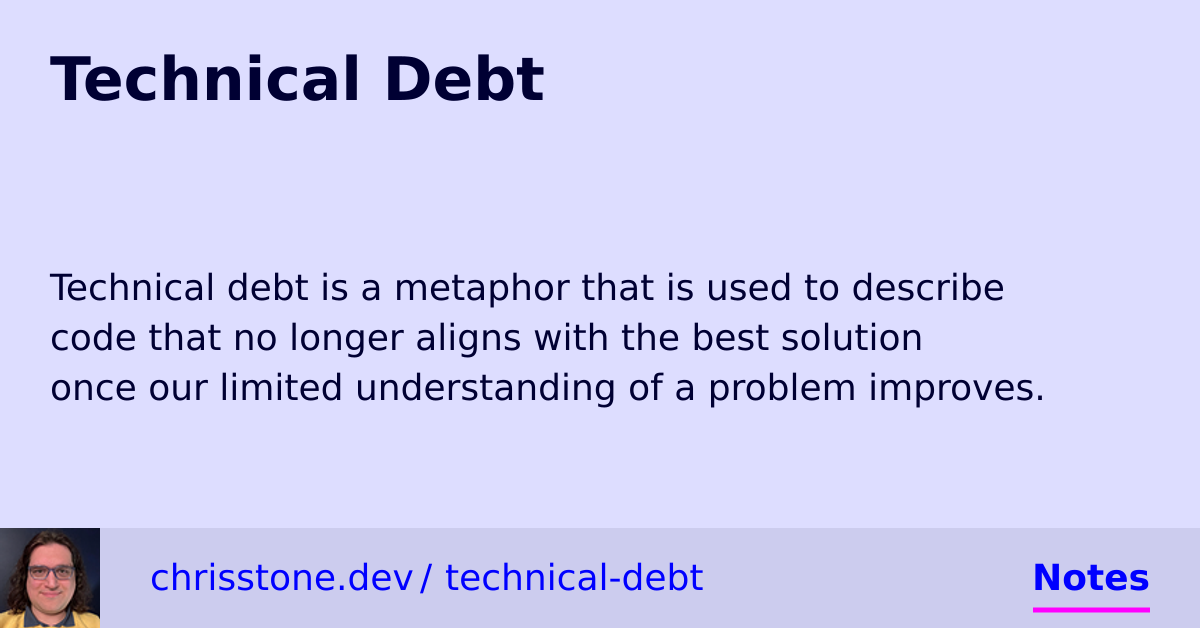 Technical Debt - Chris Stone